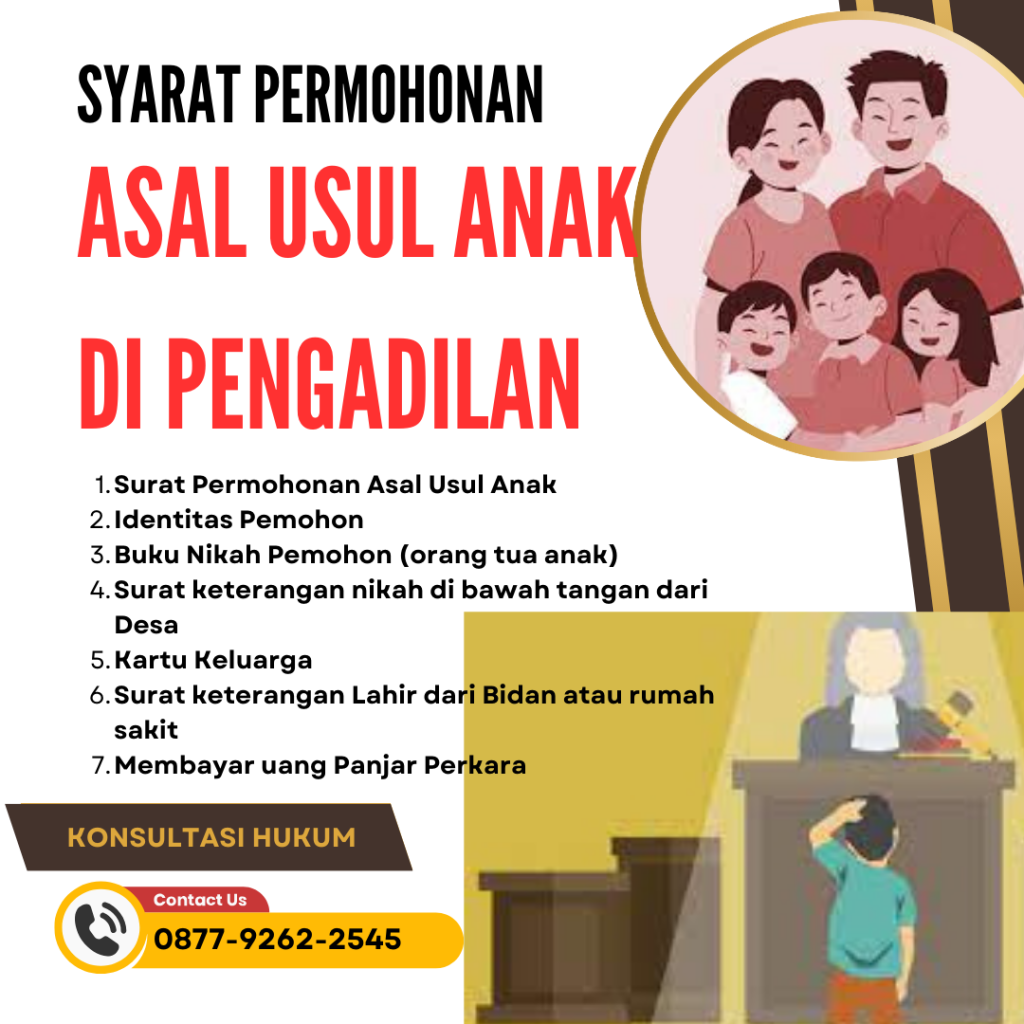 SYARAT PERMOHONAN ASAL USUL ANAK DI PENGADILAN