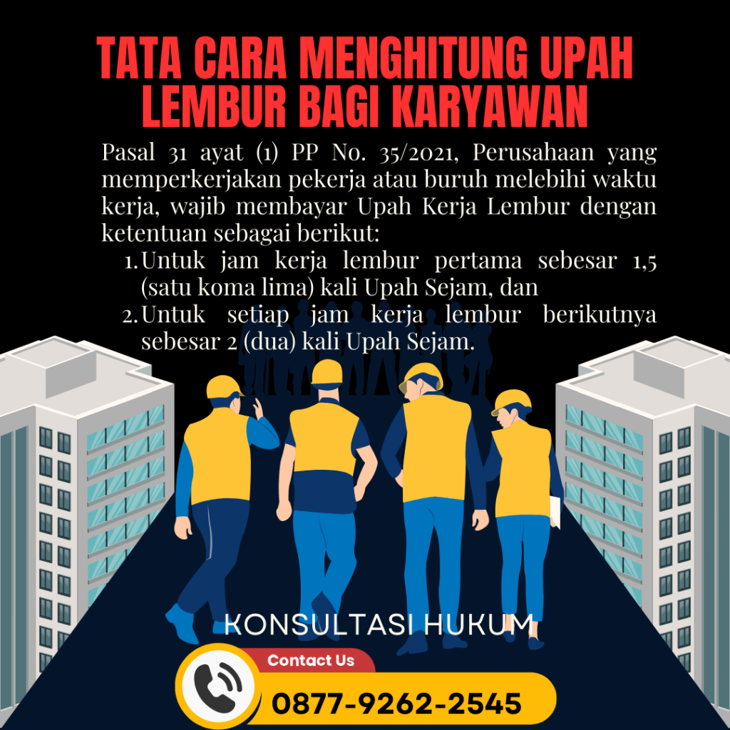 TATA CARA MENGHITUNG UPAH LEMBUR BAGI KARYAWAN