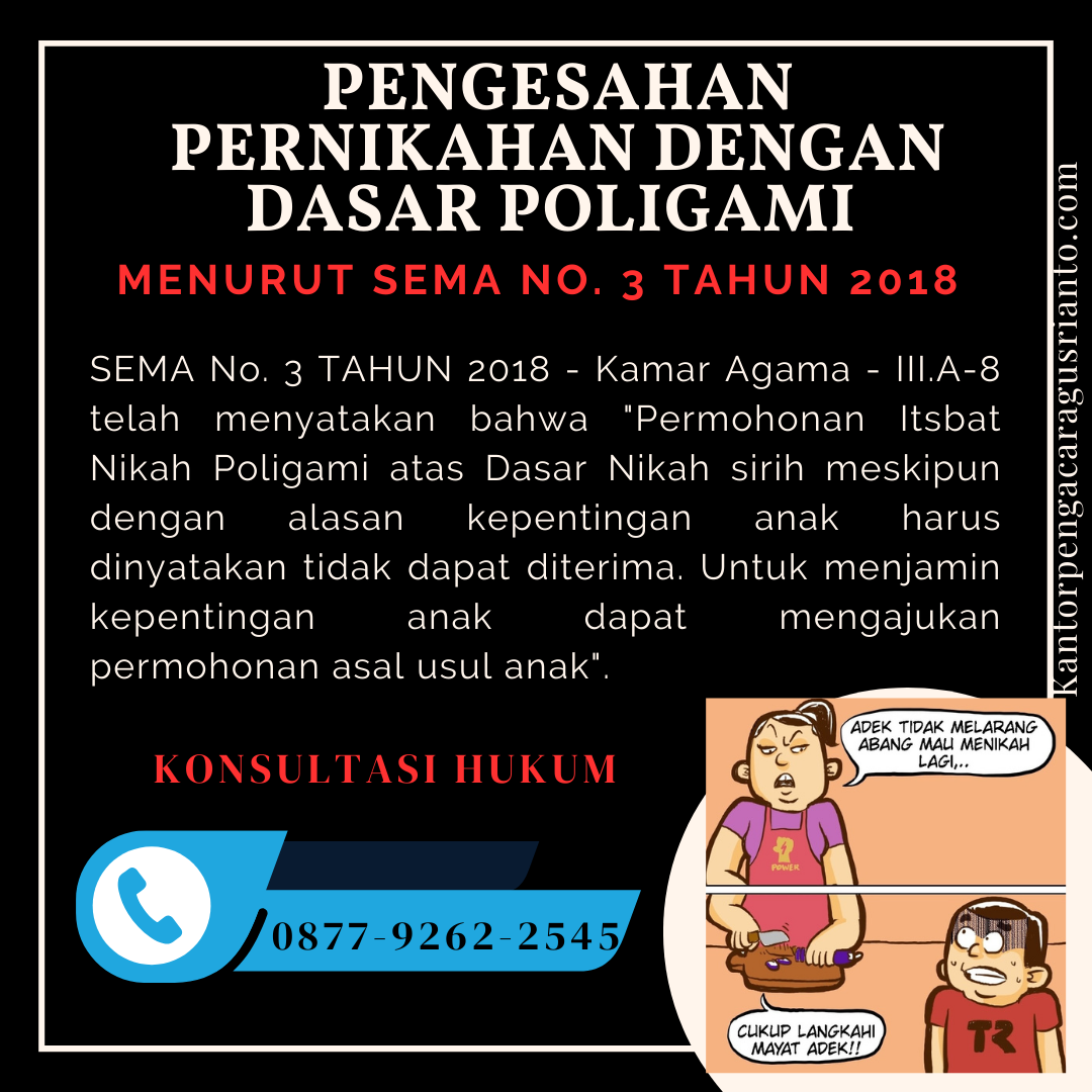 PENGESAHAN PERNIKAHAN DENGAN DASAR POLIGAMI MENURUT SEMA NO. 3 TAHUN 2018