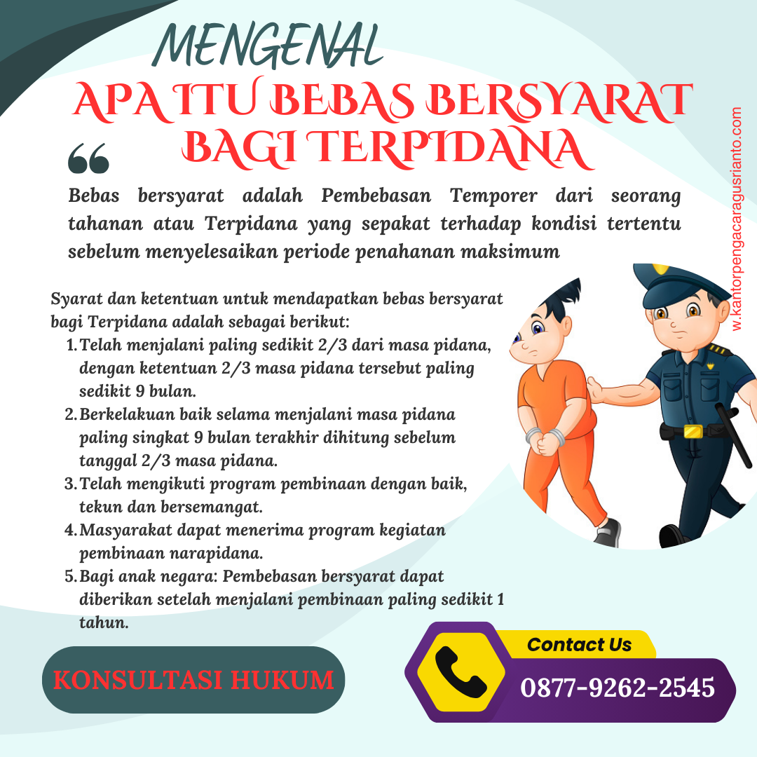 MENGENAL APA ITU BEBAS BERSYARAT BAGI TERPIDANA